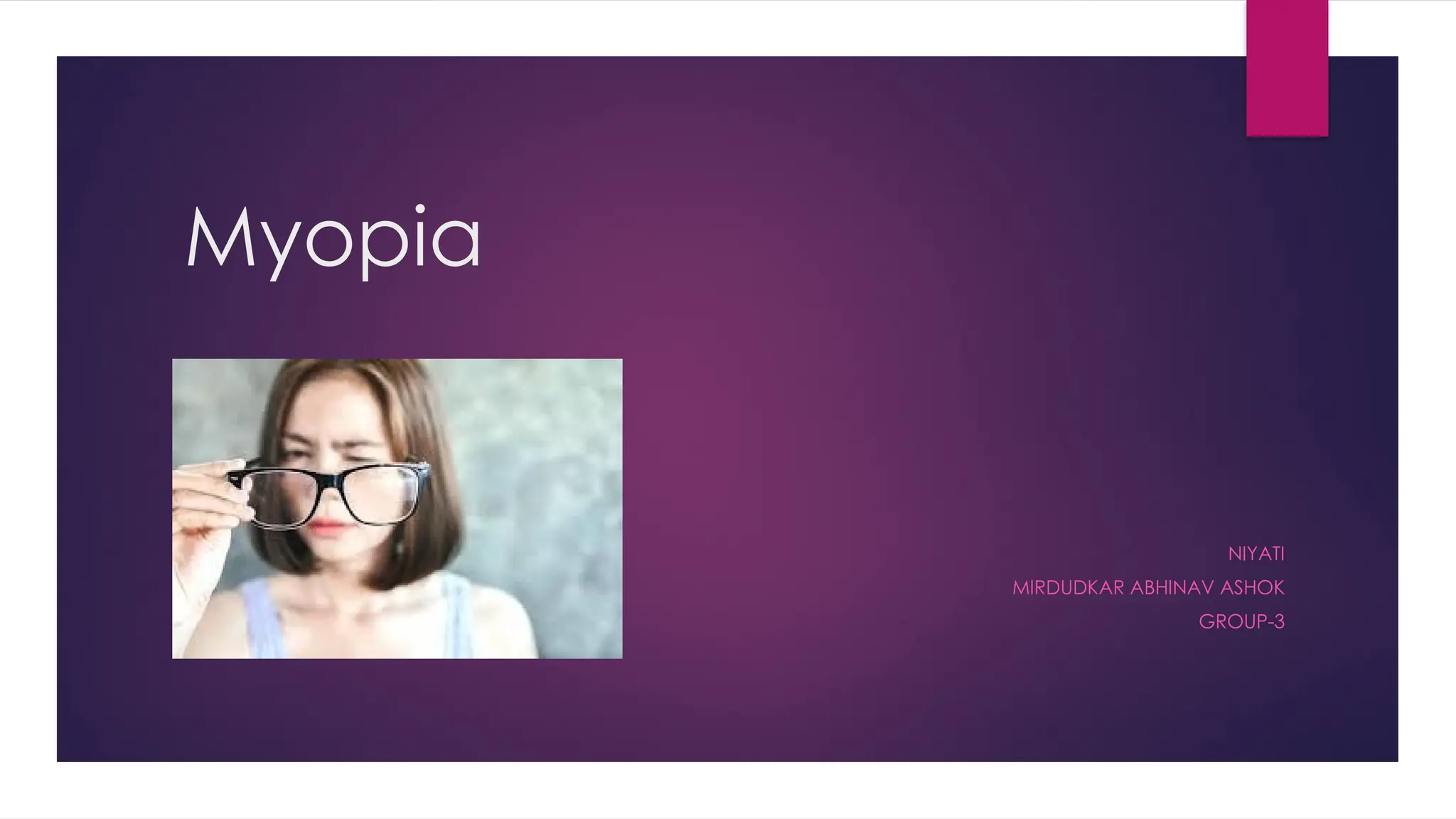 Myopia of the eye , opthalmology presentation | PPTX
