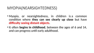 myopia in children/nearsightedness .pptx
