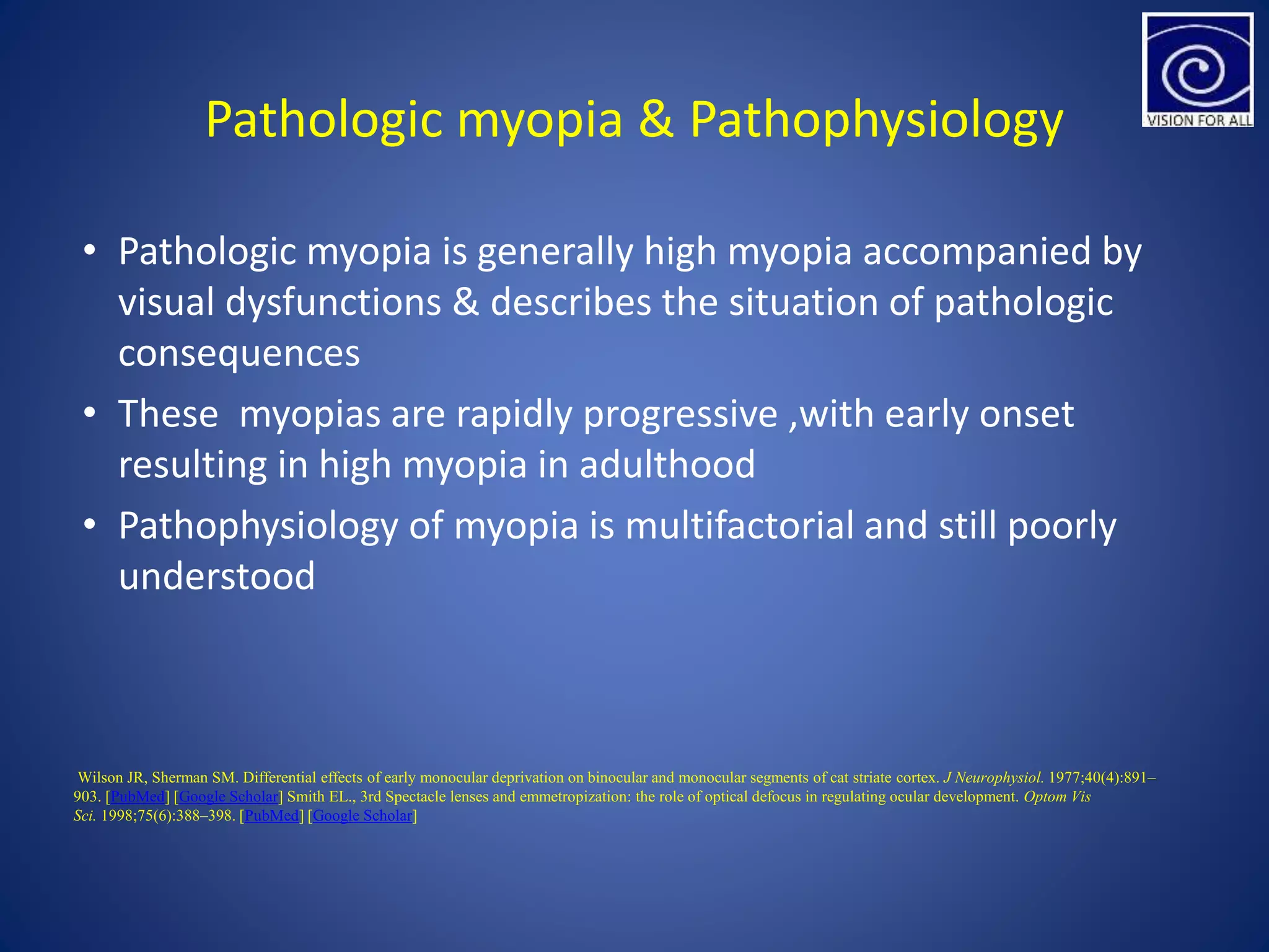 Myopia classification ,prevalence , pathological myopia & its control ...