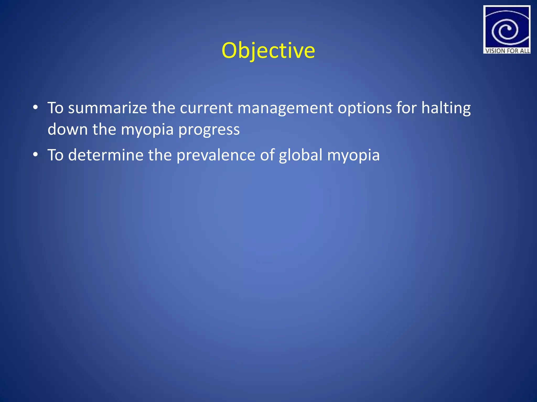 Myopia classification ,prevalence , pathological myopia & its control ...