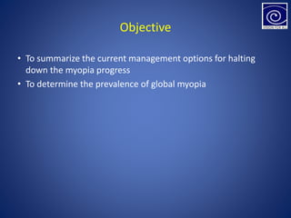 Myopia classification ,prevalence , pathological myopia & its control ...