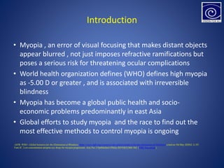 Myopia classification ,prevalence , pathological myopia & its control ...