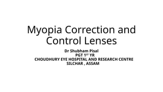 Myopia correction lens detail explanation | PPTX