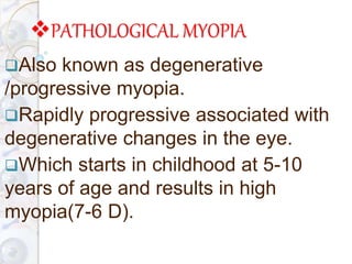 MYOPIA A REFRACTIVE ERROR OF AN EYE | PPTX