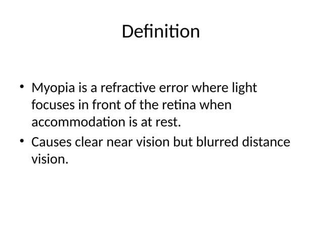 Myopia_Presentation.pptx mbbs 4th year ophthalmologi | PPT