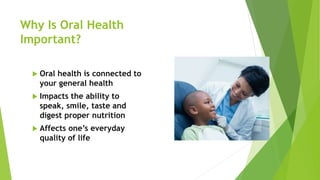 My oral care presentation f | PPT
