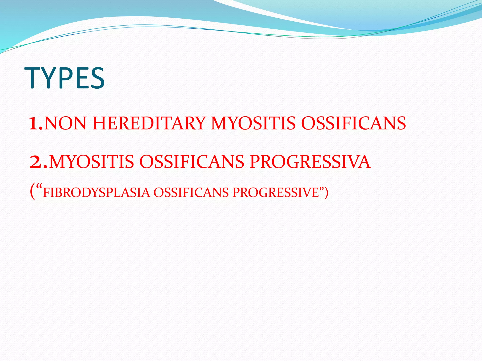 Myositis ossificans | PPTX