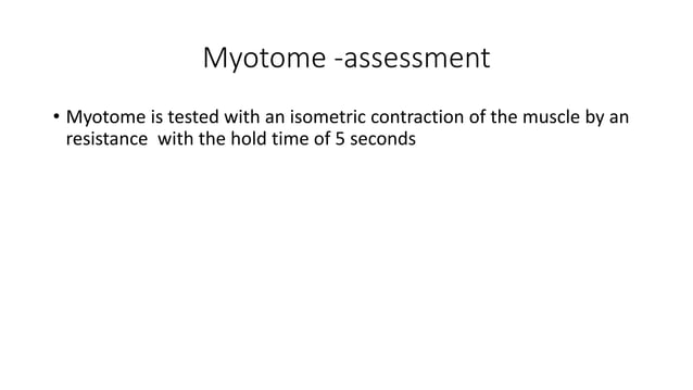 Myotome assessment for physiotherapy students | PPTX | Death, Injury ...