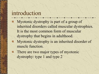 Myotonic dystrophy | PPTX