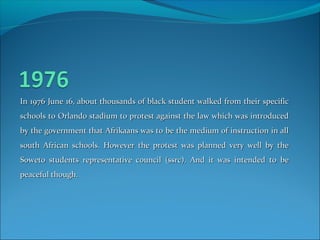 the soweto uprising of 1976. | PPT