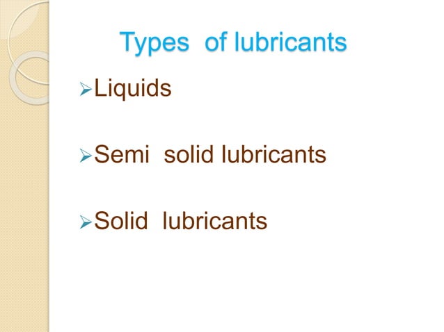 lubricants | PPTX | Chemistry | Science