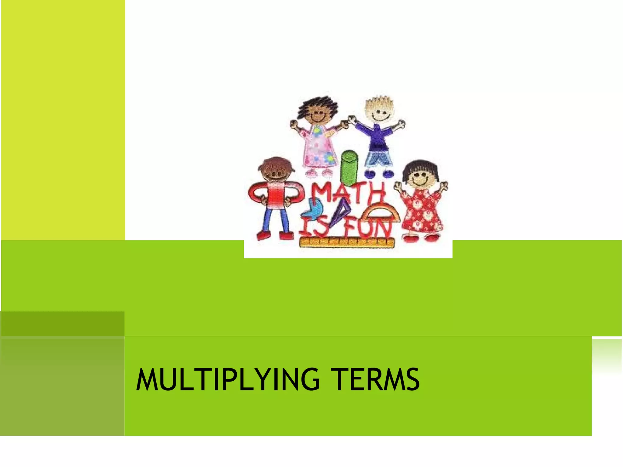 Myp7 multiply terms | PPT