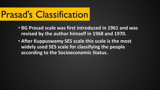 Prasad's Scale and A new Socioeconomic Classification | PPTX