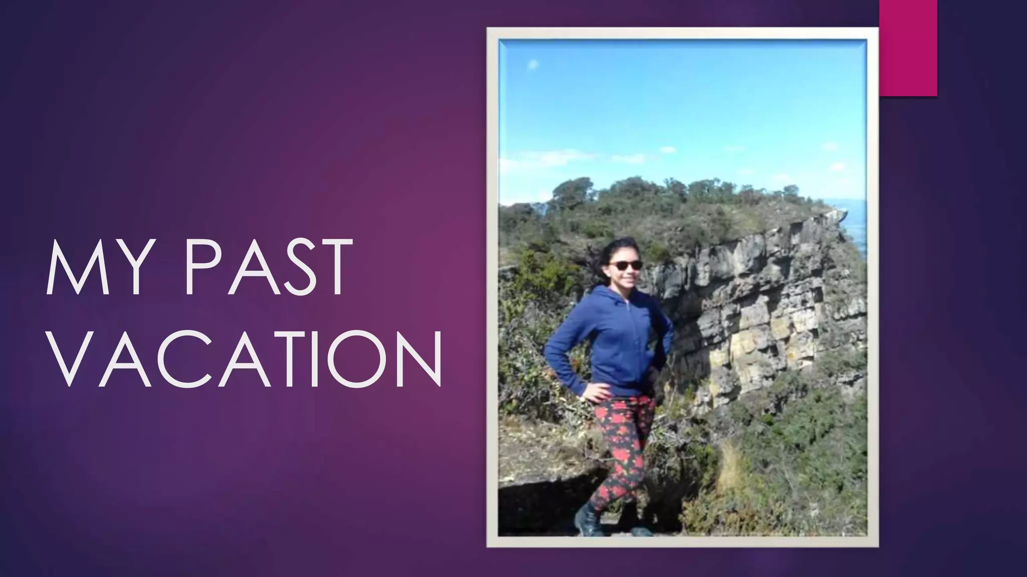 My past vacation | PPTX