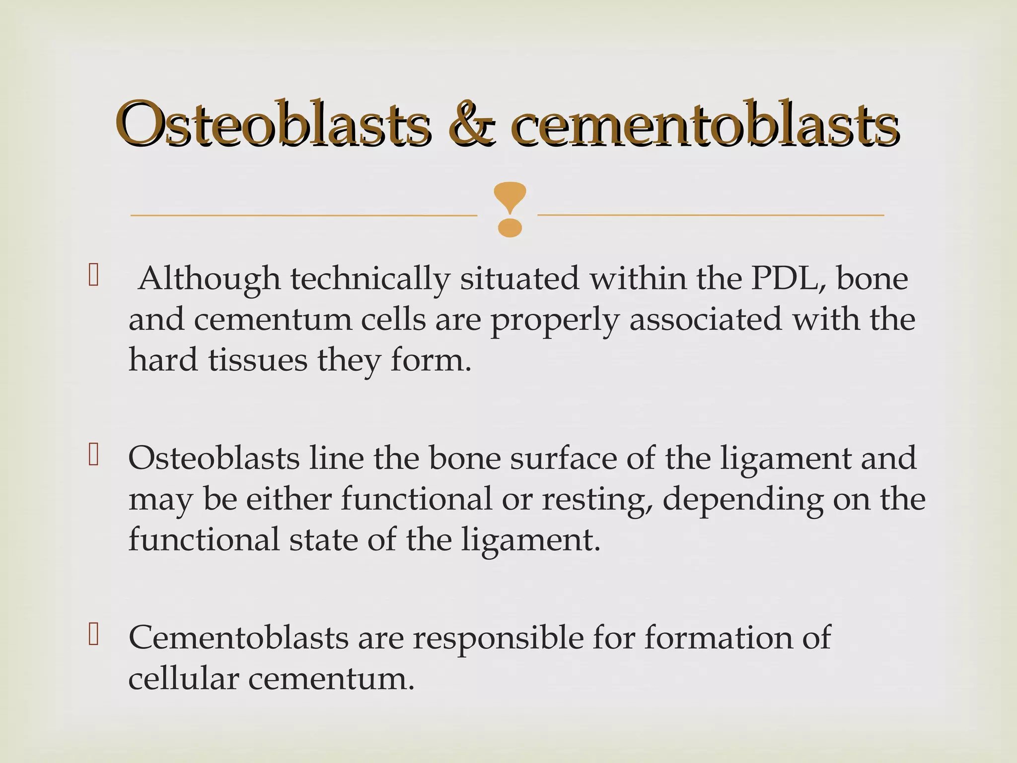 PDL, PERIODONTAL LIGAMENT. | PPT