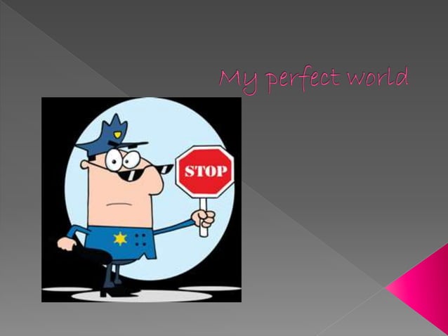 My perfect world | PPTX