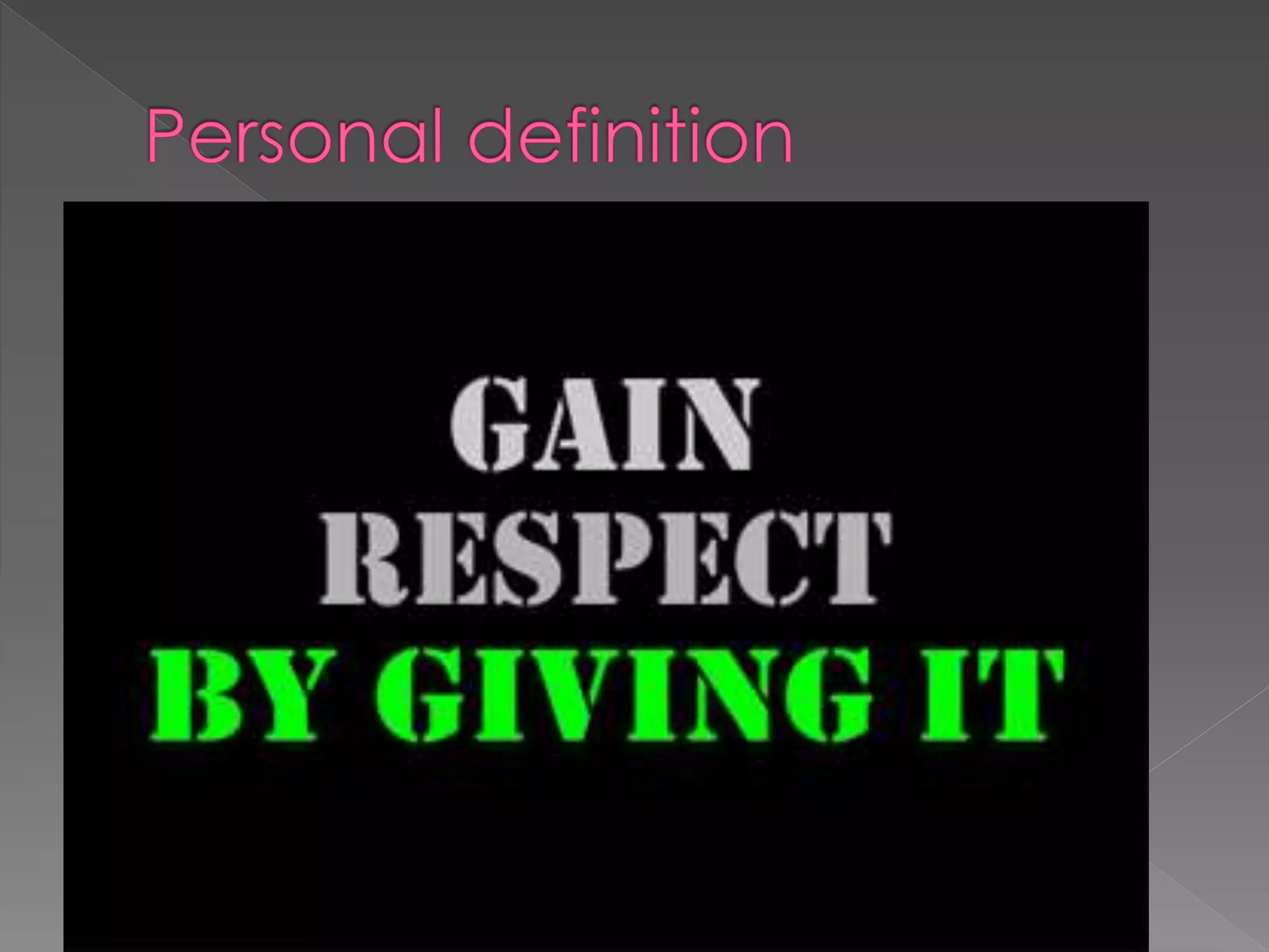 My personal definition of respect | PPTX