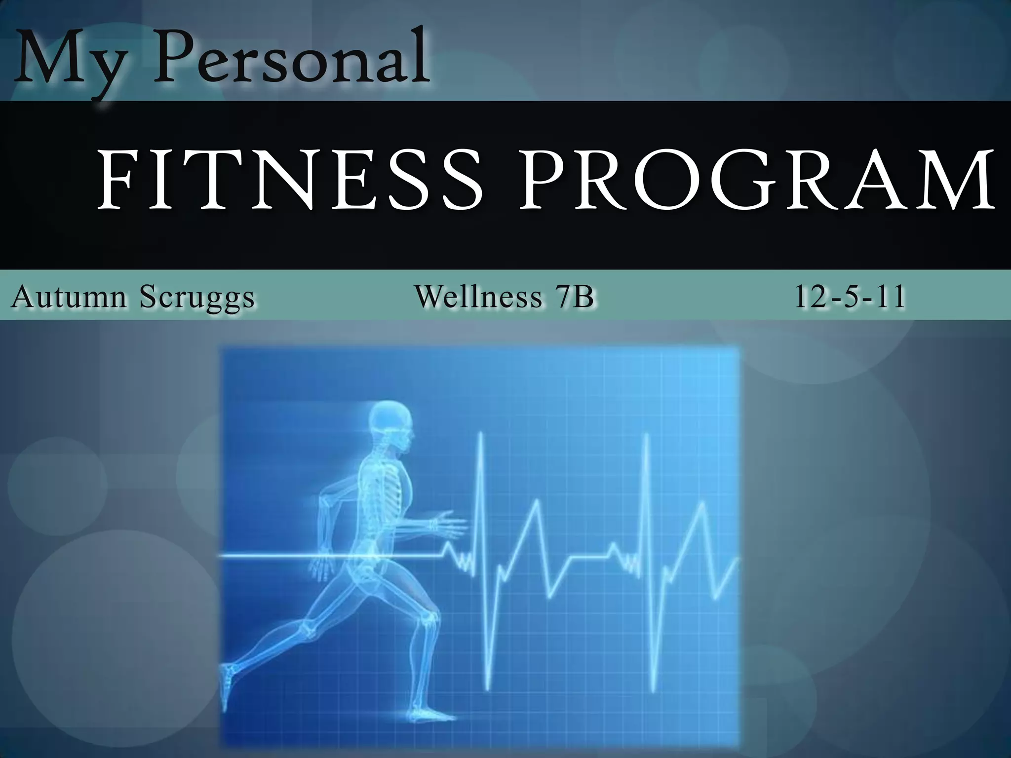 My Personal Fitness Program | PPTX