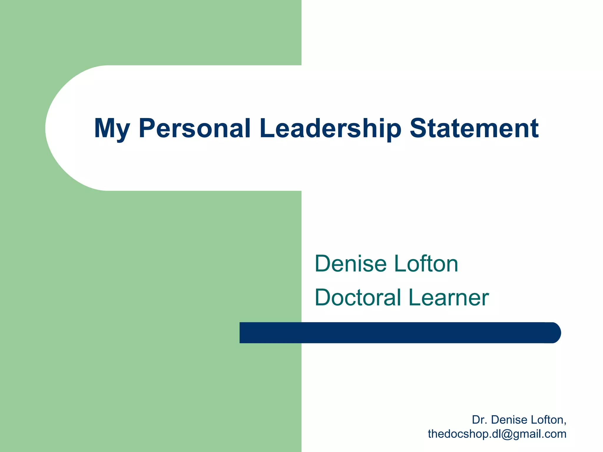 My personal leadership statement | PPT