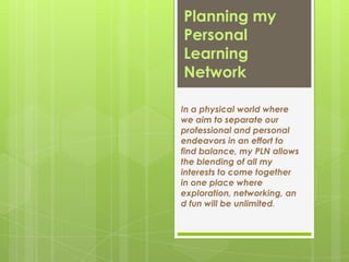My Personal Learning Network: Presentation | PPTX