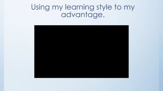 My personal learning styles | PPT