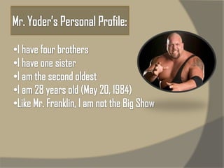 Mr. Yoder's Introduction | PPT
