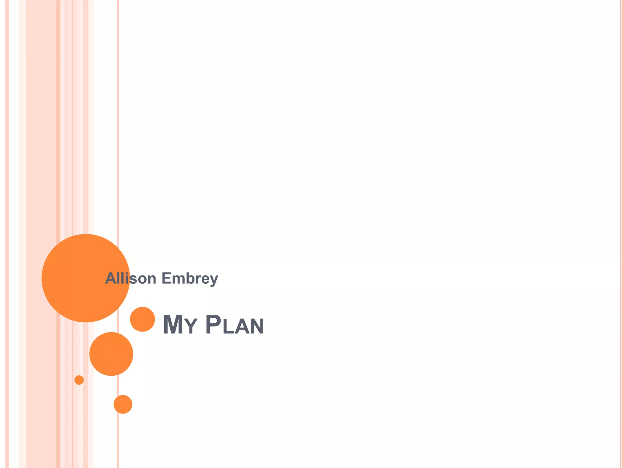 My Plan | PPTX