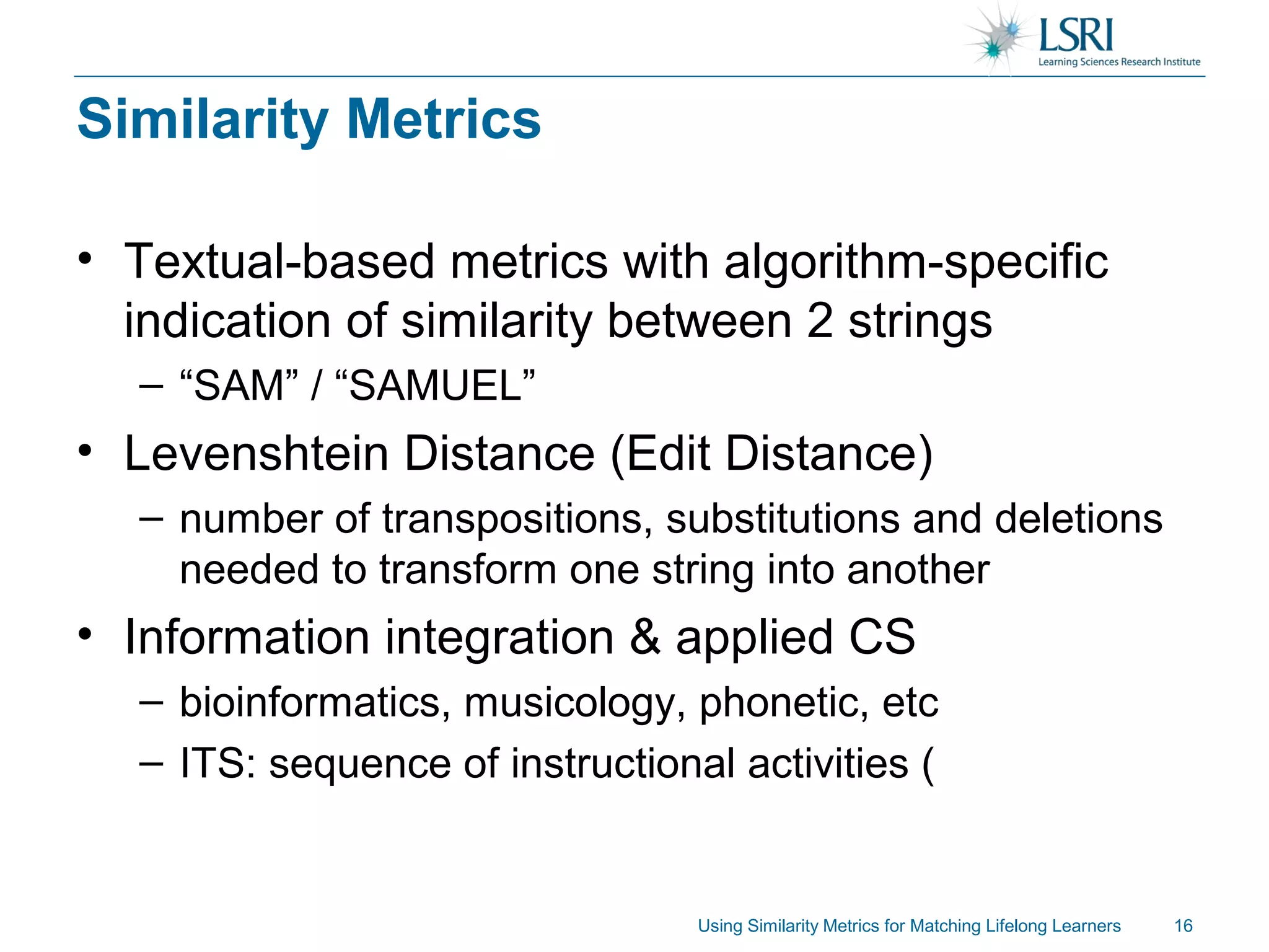 MyPlan - similarity metrics for matching lifelong learner timelines | PPT