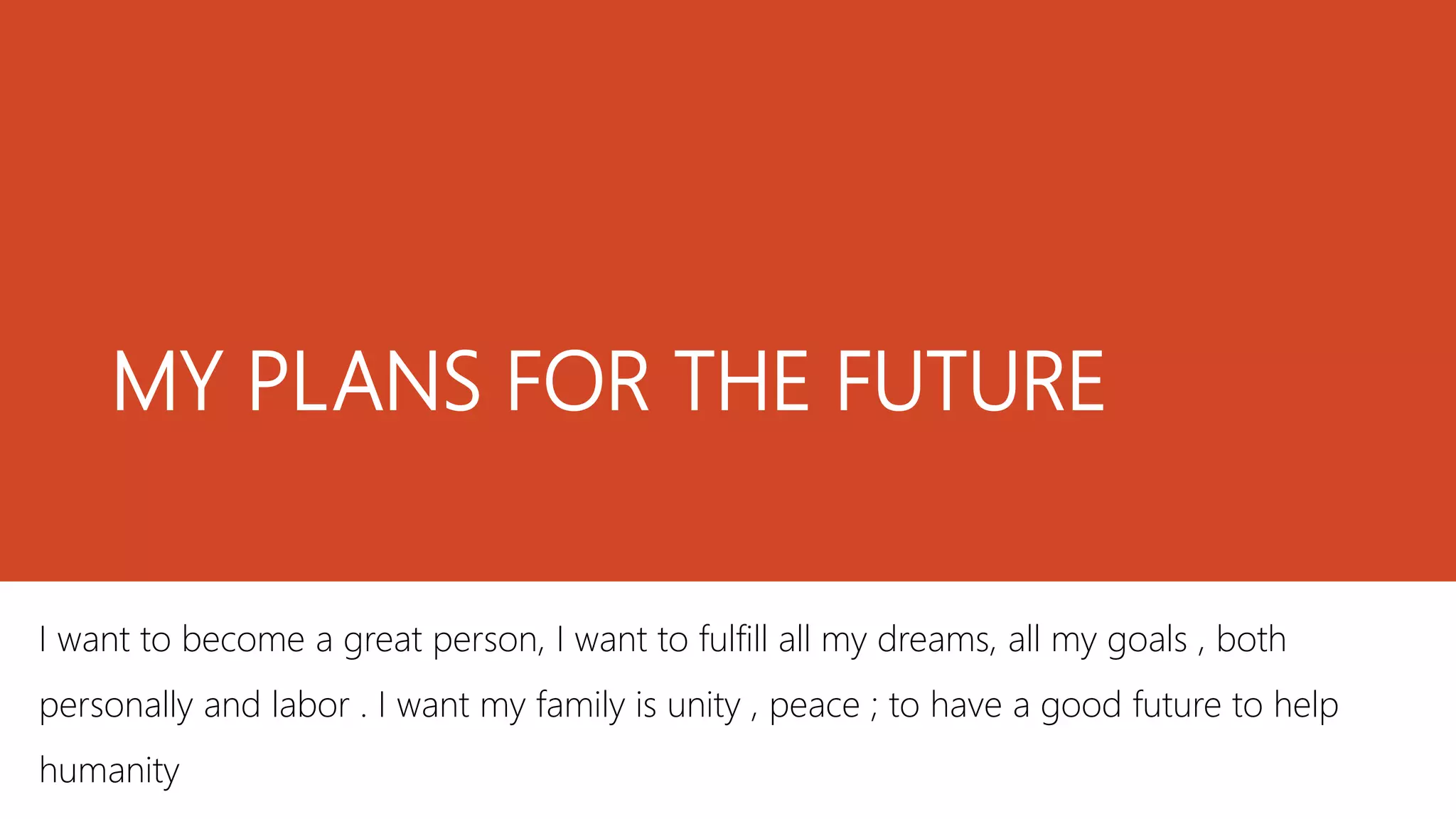 My plans for the future | PPT