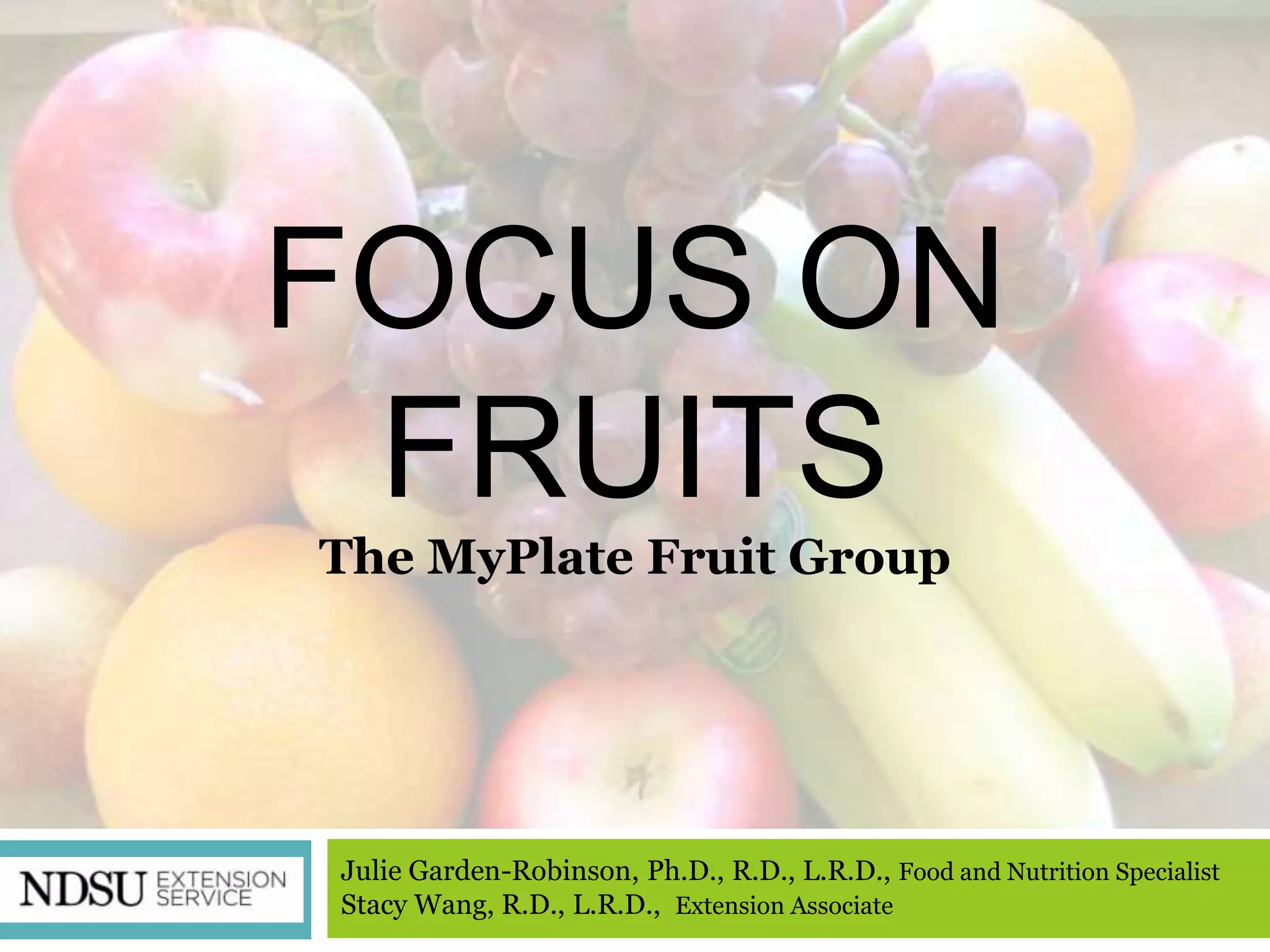 MyPlate - Focus on Fruits | PPTX