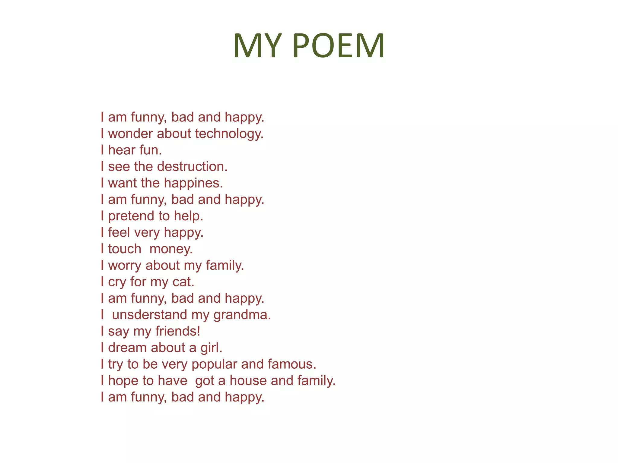 My Poem.Alex A. 1C | PPTX | Poetry | Books and Literature