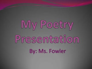 My Poetry Presentation | PPT