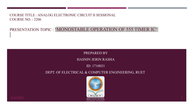 Monosatable 555 timer.pptx | Consumer Electronics | Technology & Computing