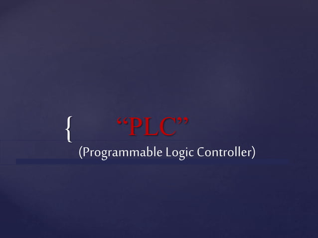 Programmable Logic Controller | PPT