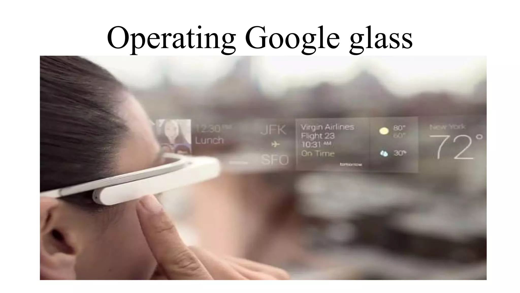 google project glass technology | PPTX