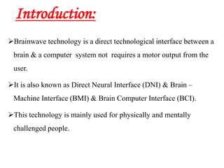 BRAINWAVE TECHNOLOGY | PPT