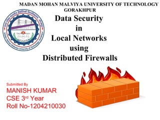 Data Security in Local Area Network Using Distributed Firewall | PPT