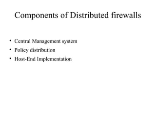 Data Security in Local Area Network Using Distributed Firewall | PPT