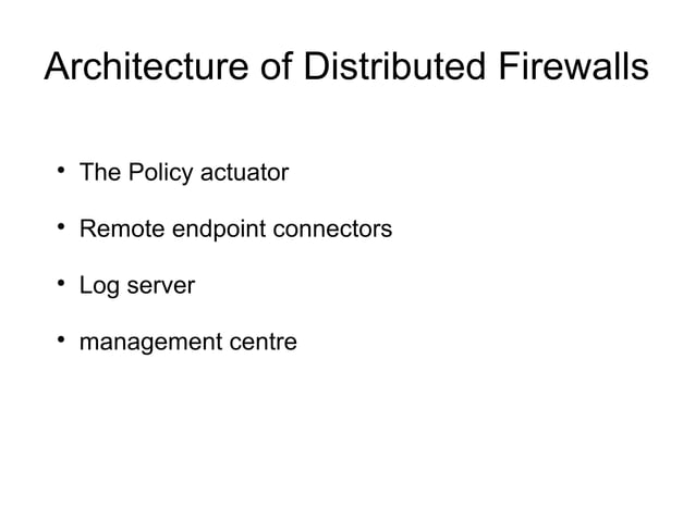 Data Security in Local Area Network Using Distributed Firewall | PPT