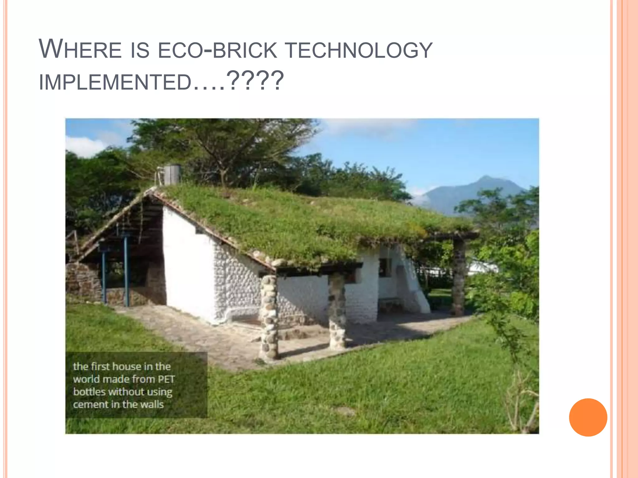 ECO-BRICK TECHNOLOGY | PPTX