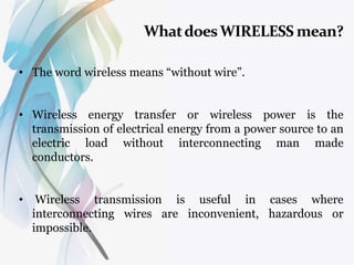 WIRELESS ENERGY TRANSMISSION | PPTX