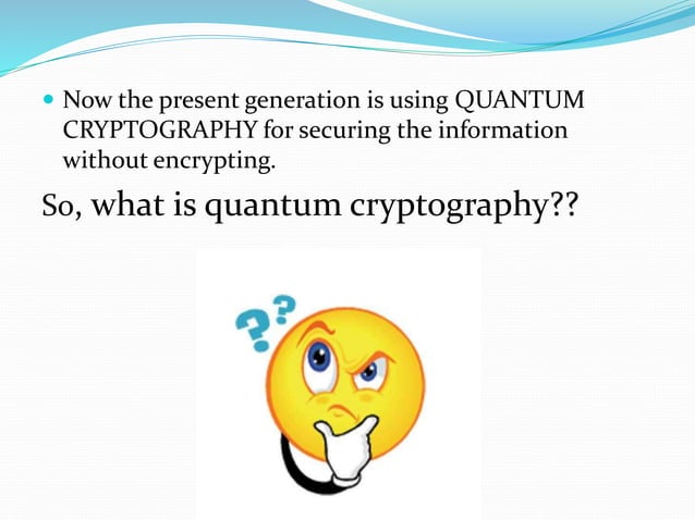 quantum cryptography | PPTX | Physics | Science