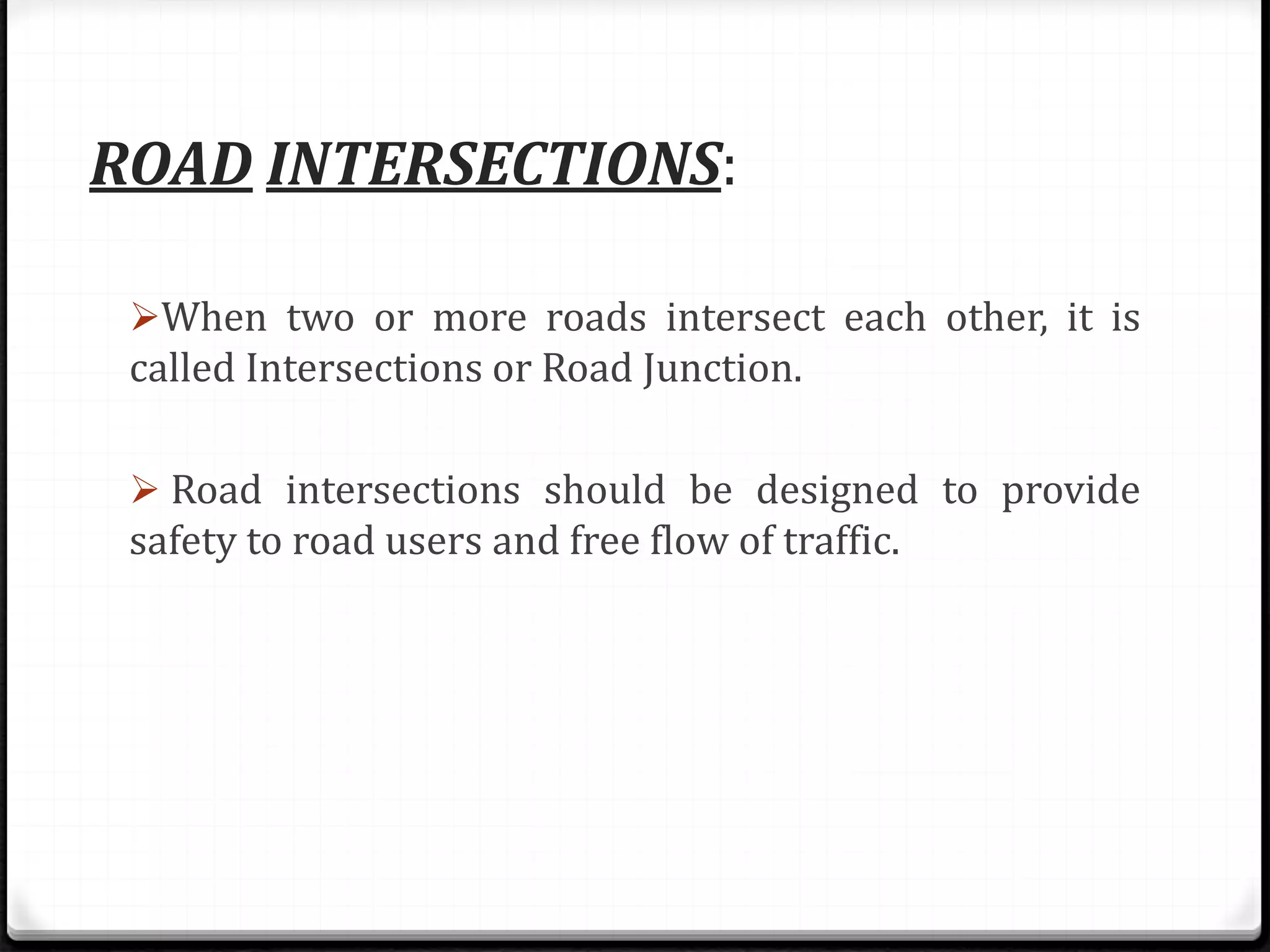 INTERSECTIONS IN TRAFFIC ENGINEERING | PPTX