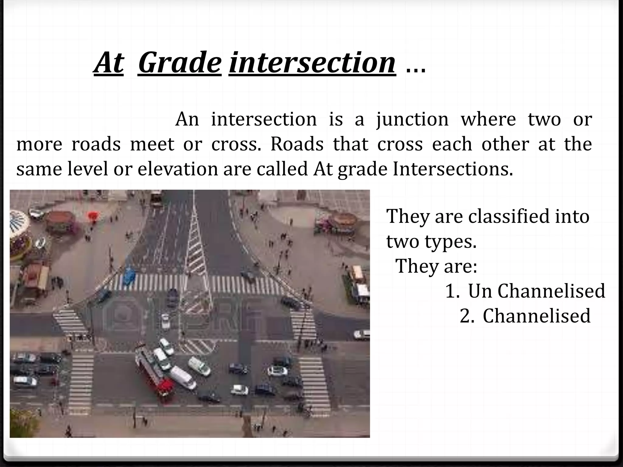 INTERSECTIONS IN TRAFFIC ENGINEERING | PPTX