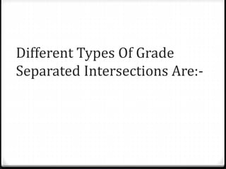 INTERSECTIONS IN TRAFFIC ENGINEERING | PPTX