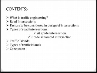 INTERSECTIONS IN TRAFFIC ENGINEERING | PPTX