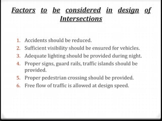 INTERSECTIONS IN TRAFFIC ENGINEERING | PPTX