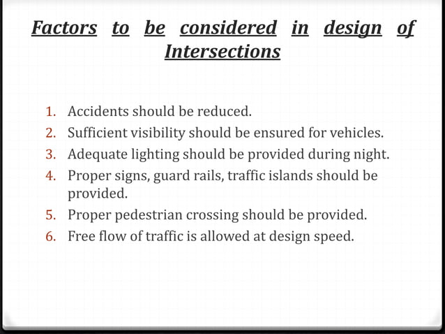 INTERSECTIONS IN TRAFFIC ENGINEERING | PPTX