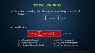 Monte Carlo Simulation of Ising Model for Ferromagnetic Materials | PPTX