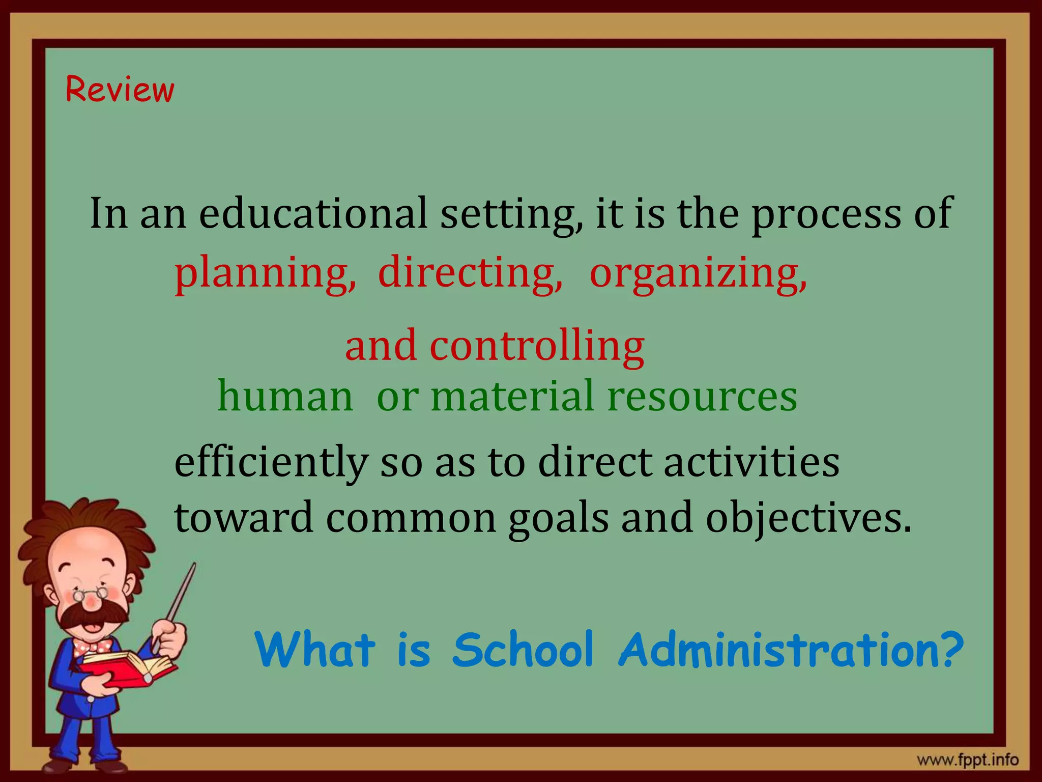 Function and principles of school administration | PPTX
